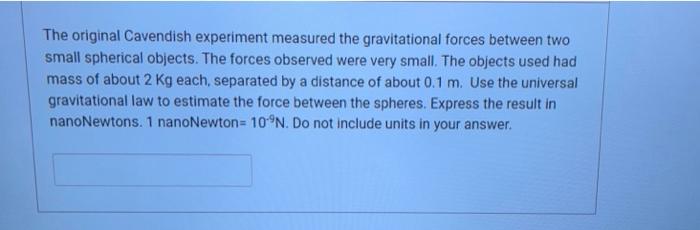 Solved The original Cavendish experiment measured the | Chegg.com