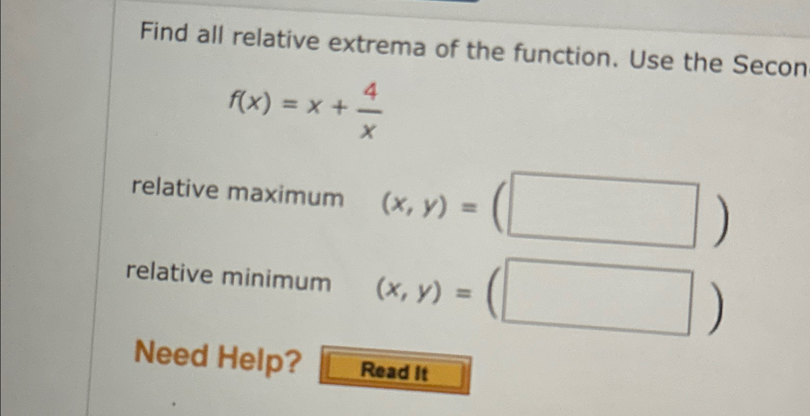 Solved Find all relative extrema of the function. Use the | Chegg.com