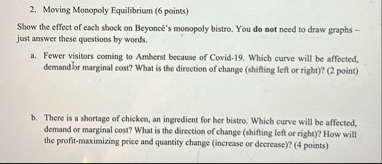 Solved Moving Monopoly Equilibrium (6 ﻿points)Show the | Chegg.com