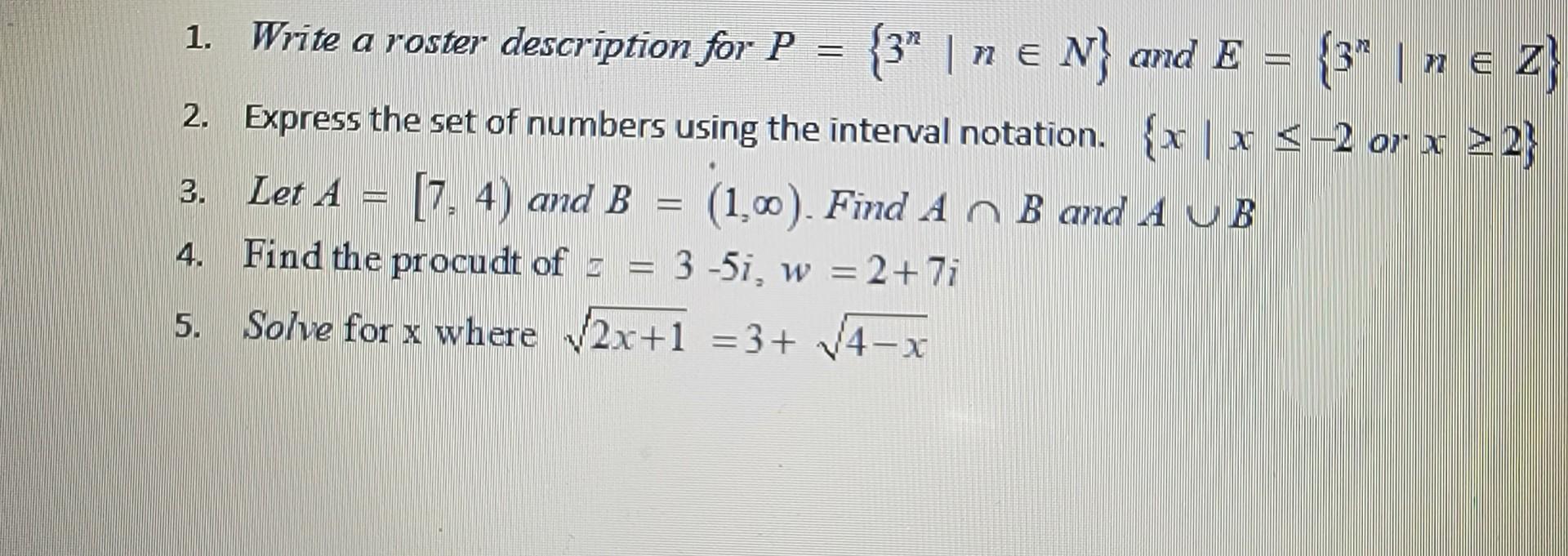 Solved 1. Write a roster description for P={3n∣n∈N} and | Chegg.com