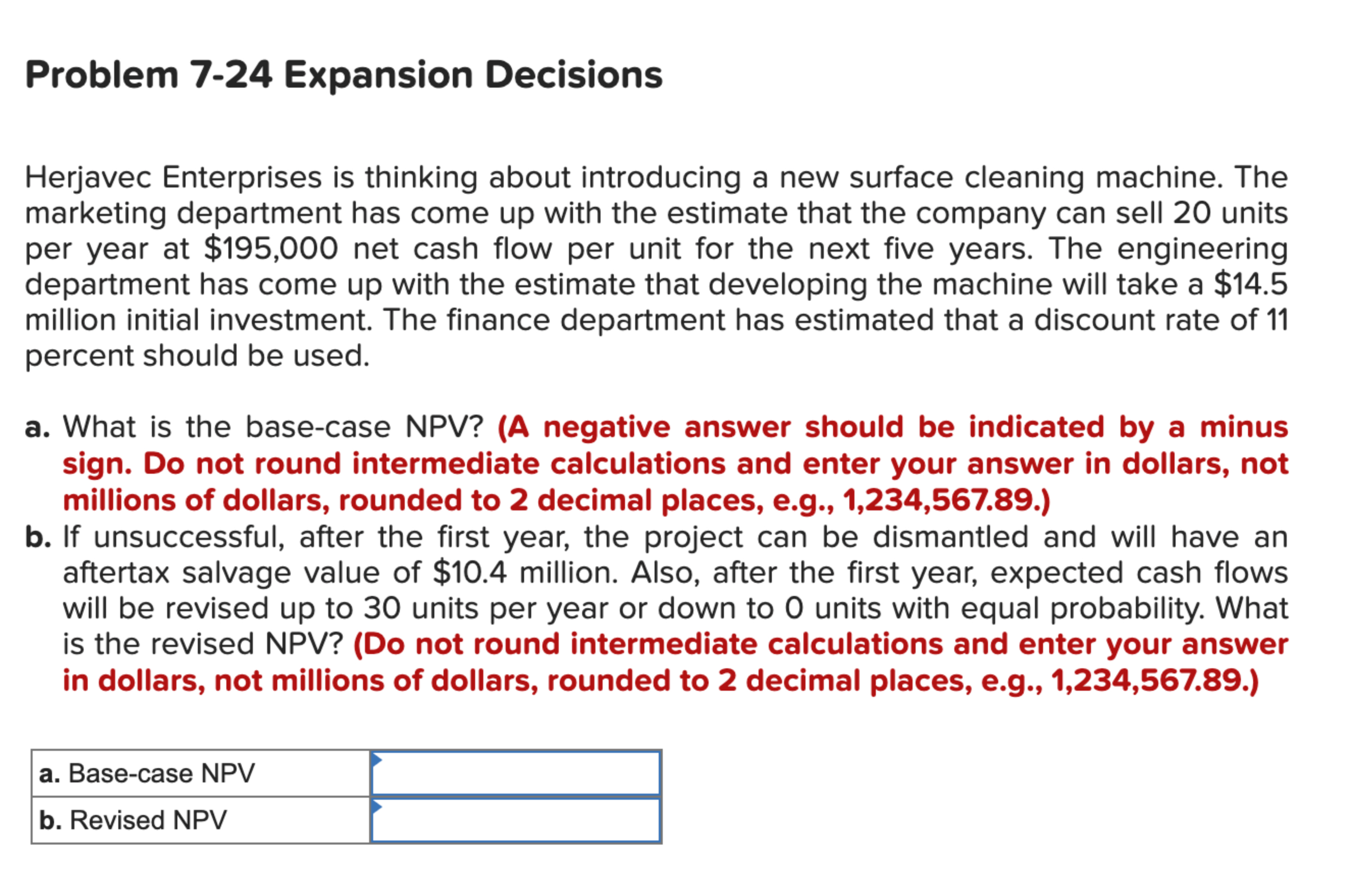 Solved Problem 7-24 ﻿Expansion DecisionsHerjavec Enterprises | Chegg.com