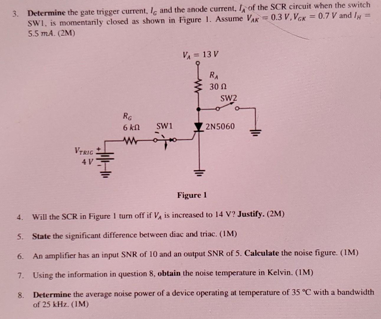 Solved 3. Determine the gate trigger current, Ig and the | Chegg.com