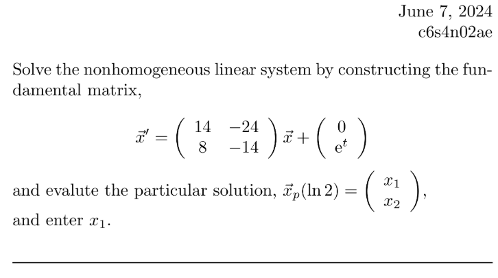 Solved June 7, 2024c6s4n02aeSolve the nonhomogeneous linear | Chegg.com