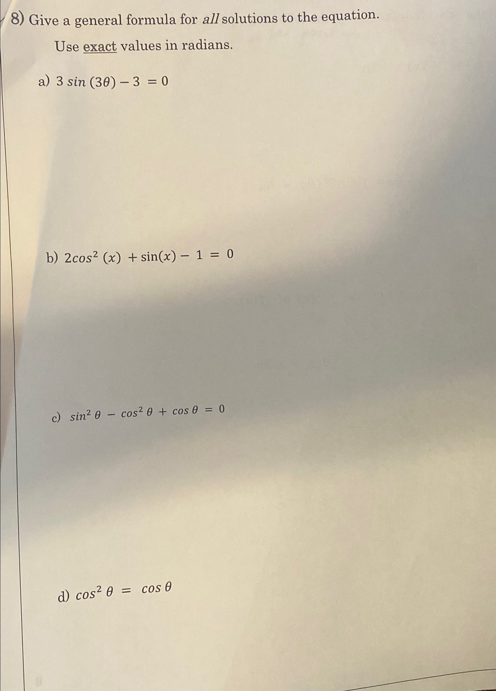 Solved Give a general formula for all solutions to the | Chegg.com