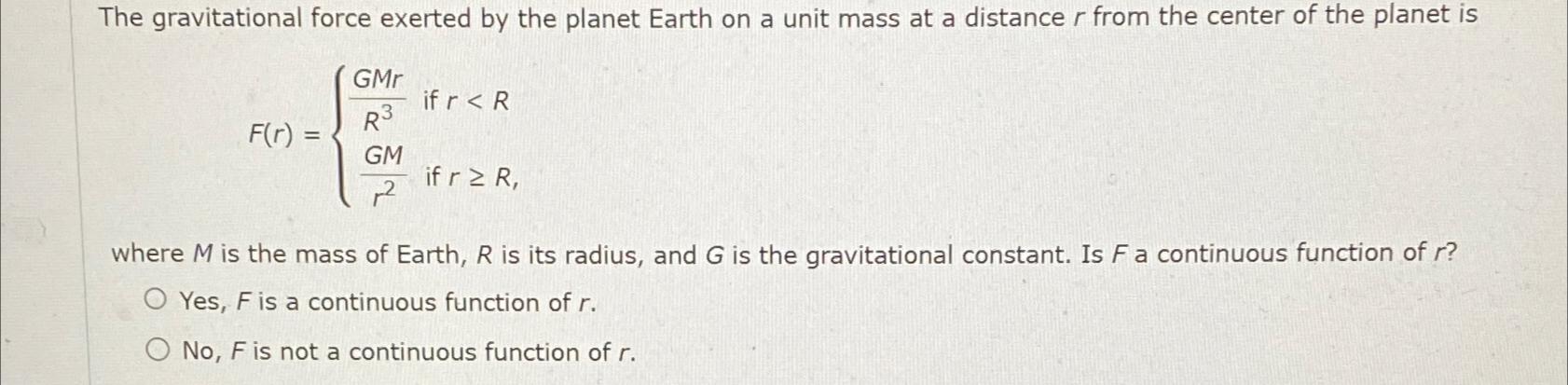 Solved The gravitational force exerted by the planet Earth | Chegg.com