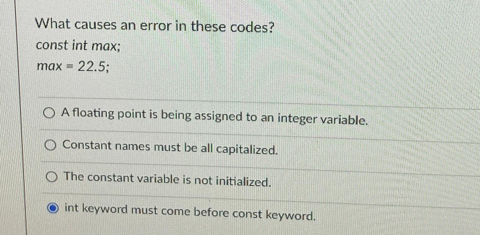 Solved What causes an error in these codes?const int | Chegg.com