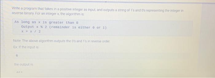 Write a program that takes in a positive integer as | Chegg.com