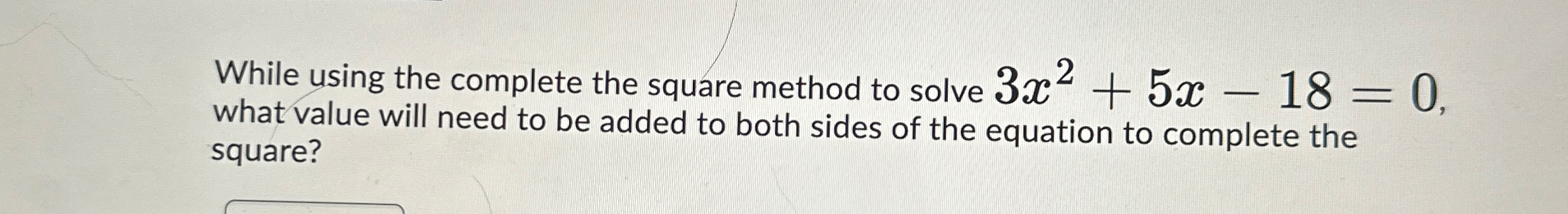 Solved While using the complete the square method to solve | Chegg.com
