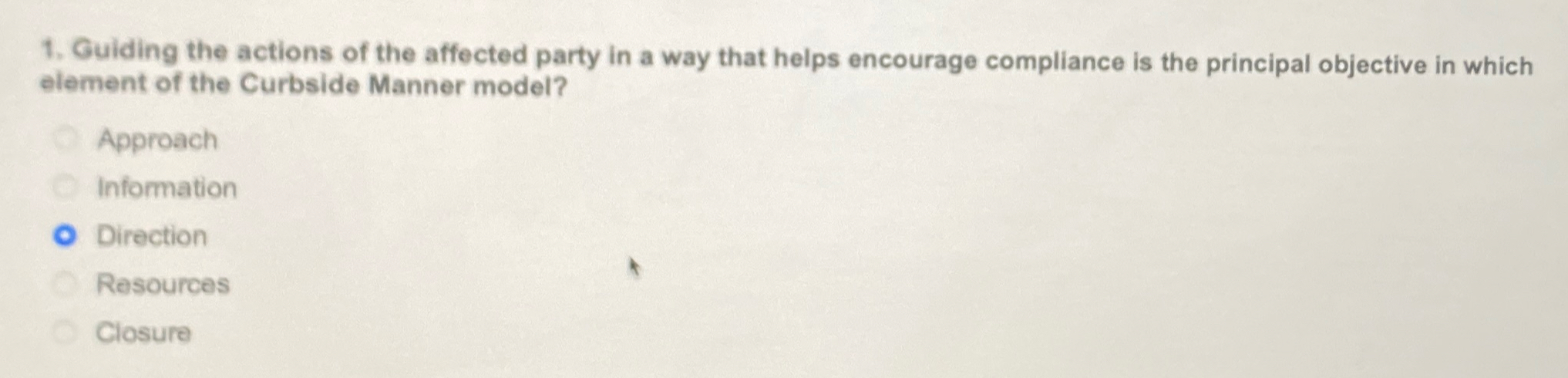 Solved Guiding the actions of the affected party in a way | Chegg.com