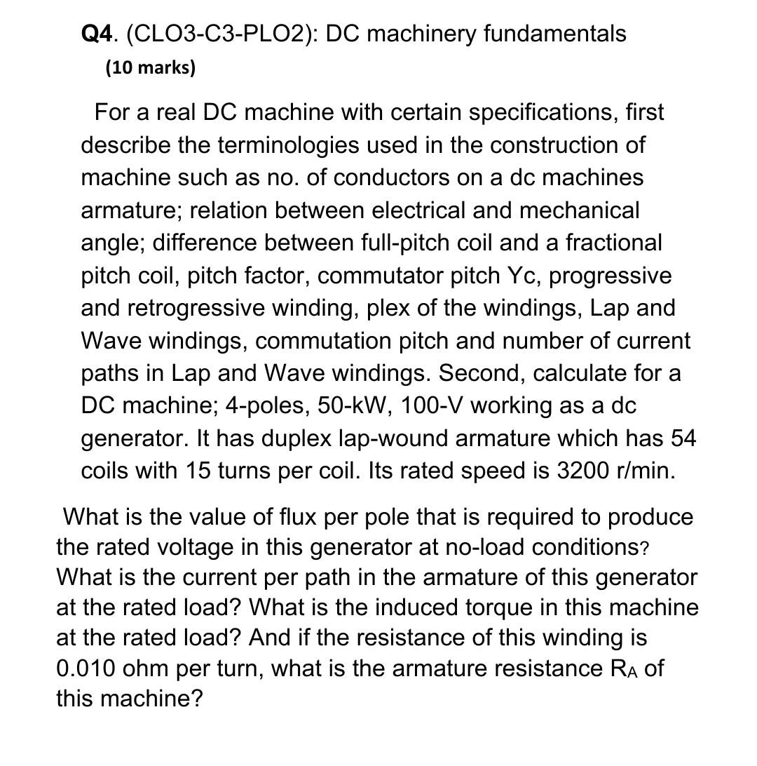 Solved Q4. (CLO3-C3-PLO2): DC machinery fundamentals (10 | Chegg.com
