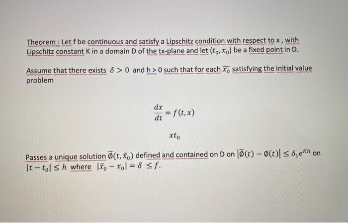 Solved Theorem : Let f be continuous and satisfy a Lipschitz | Chegg.com