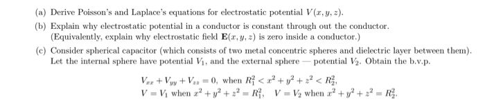 Solved (a) Derive Poisson's and Laplace's equations for | Chegg.com