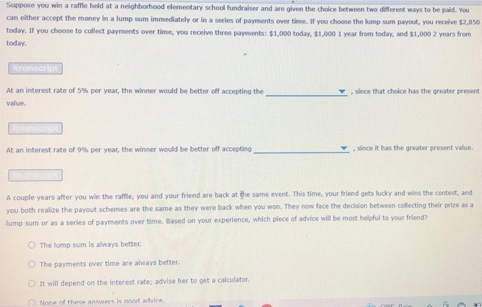 Solved Suppose you win a raffle held at a neighborhood | Chegg.com