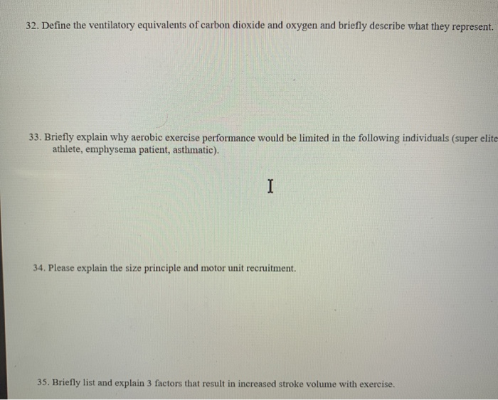 Solved 32. Define the ventilatory equivalents of carbon | Chegg.com