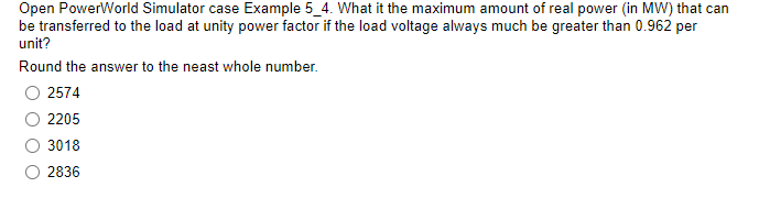 Open PowerWorld Simulator case Example 5_4. ﻿What it | Chegg.com