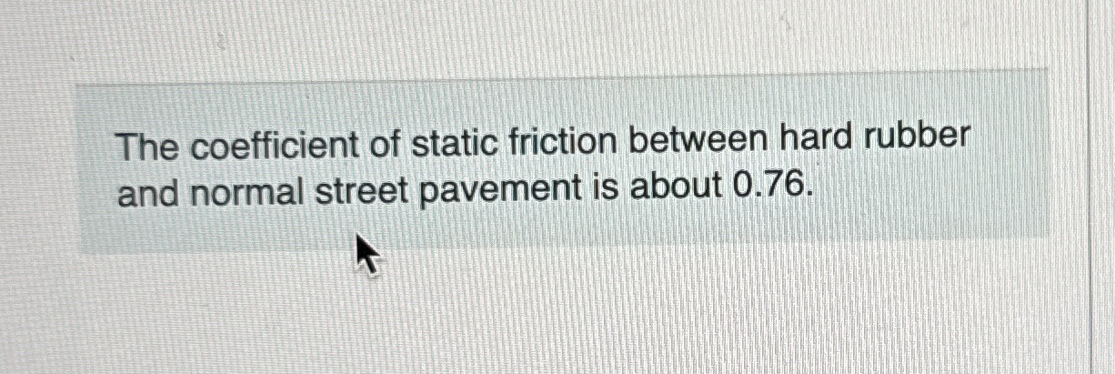 Solved The coefficient of static friction between hard | Chegg.com