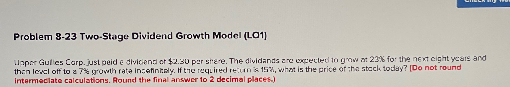 Solved Problem 8-23 ﻿Two-Stage Dividend Growth Model | Chegg.com
