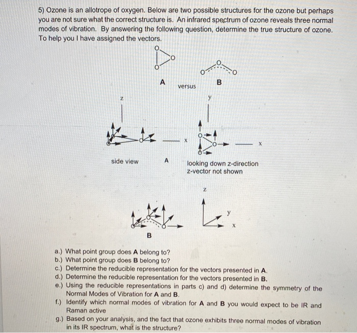 Solved 5) Ozone is an allotrope of oxygen. Below are two | Chegg.com