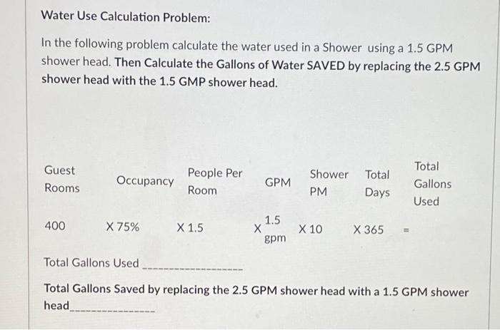 Solved Water Use Calculation Problem: In the following | Chegg.com