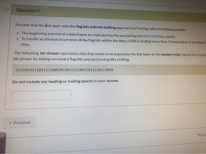 Solved Question 5 Assume that the link layer uses the flag | Chegg.com