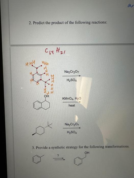 Solved 2. Predict the product of the following reactions: | Chegg.com