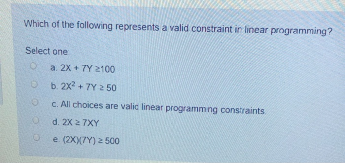 Solved Which of the following represents a valid constraint | Chegg.com
