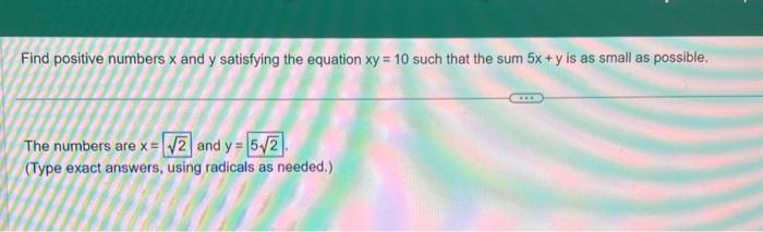 Solved Find positive numbers x and y satisfying the equation | Chegg.com