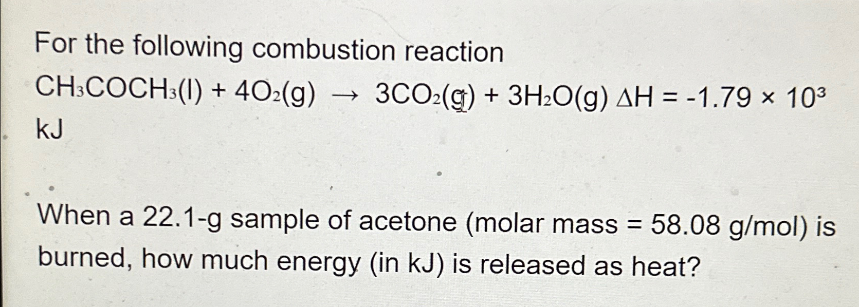 Solved For the following combustion | Chegg.com