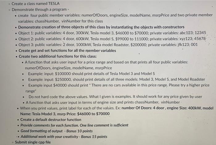 Solved o Create a class named TESLA Demonstrate through a | Chegg.com