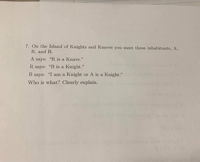 Solved 7. On the Island of Knights and Knaves you meet three | Chegg.com