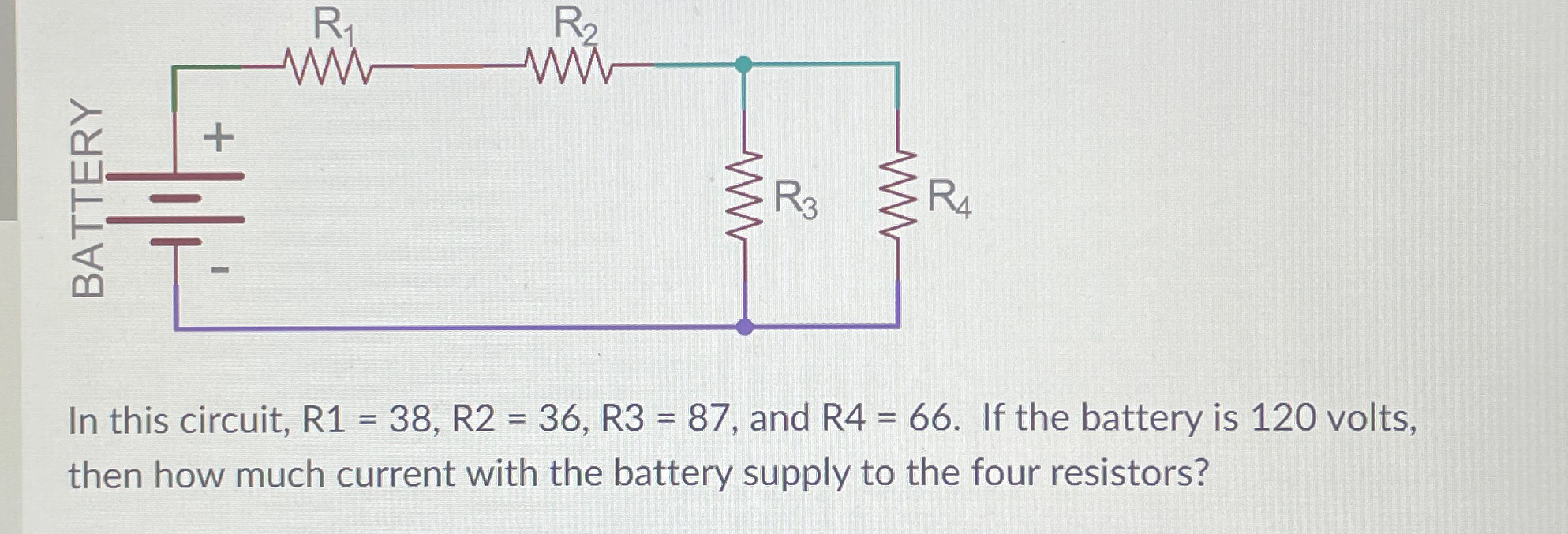 Solved In this circuit, R1=38,R2=36,R3=87, ﻿and R4=66. ﻿If | Chegg.com