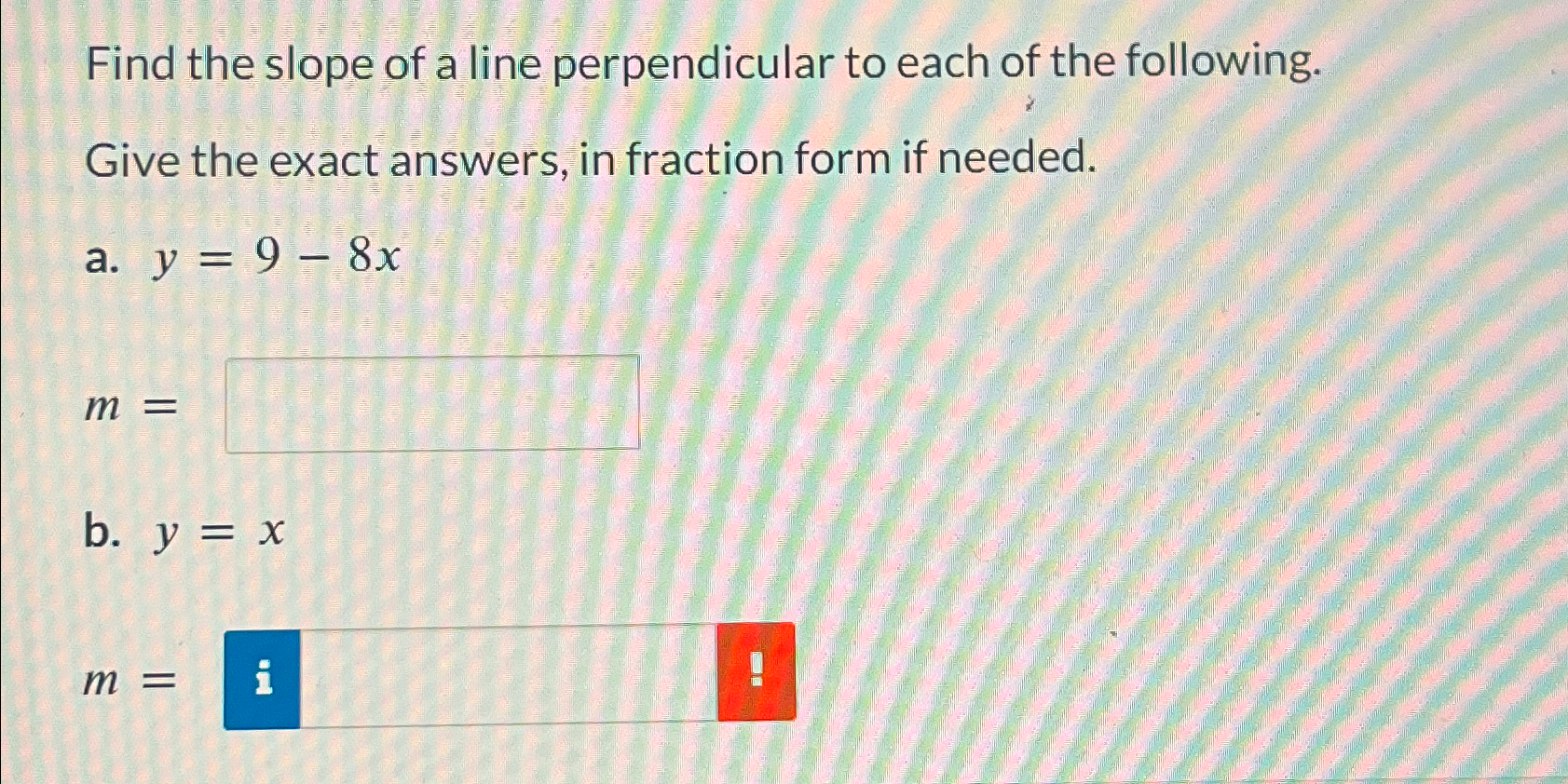 Solved Find the slope of a line perpendicular to each of the | Chegg.com