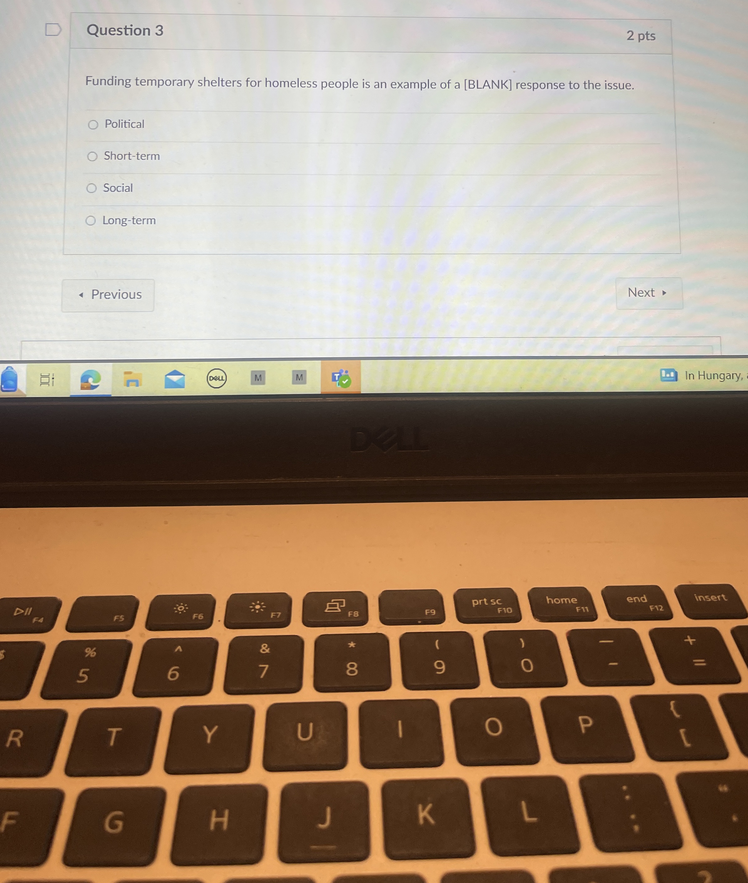 Solved Question 32 ﻿ptsFunding temporary shelters for | Chegg.com