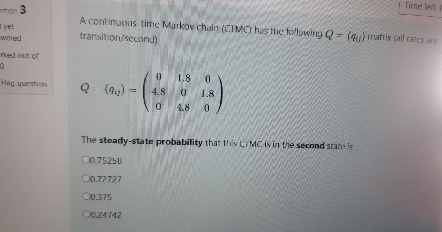 Solved Time left 1 estion 3 yet wered A continuous-time | Chegg.com Solved Time left 1 estion 3 yet wered A continuous-time | Chegg.com