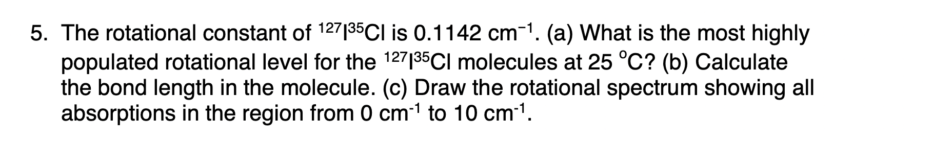 Solved The rotational constant of ?12735Cl ﻿is | Chegg.com