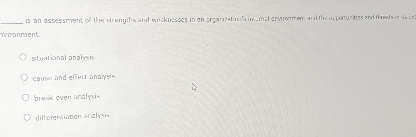 Solved is an assessment of the strengths and weaknesses in | Chegg.com