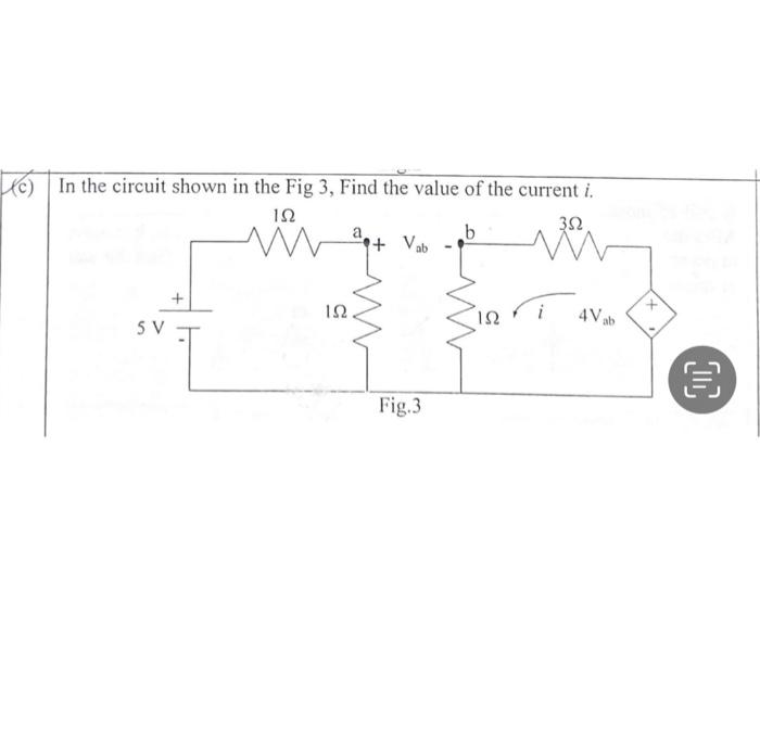 Solved In the circuit shown in the Fig 3, Find the value of | Chegg.com