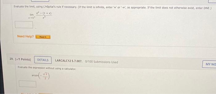Solved Evaluate the limit, using L'Höpital's rule if | Chegg.com