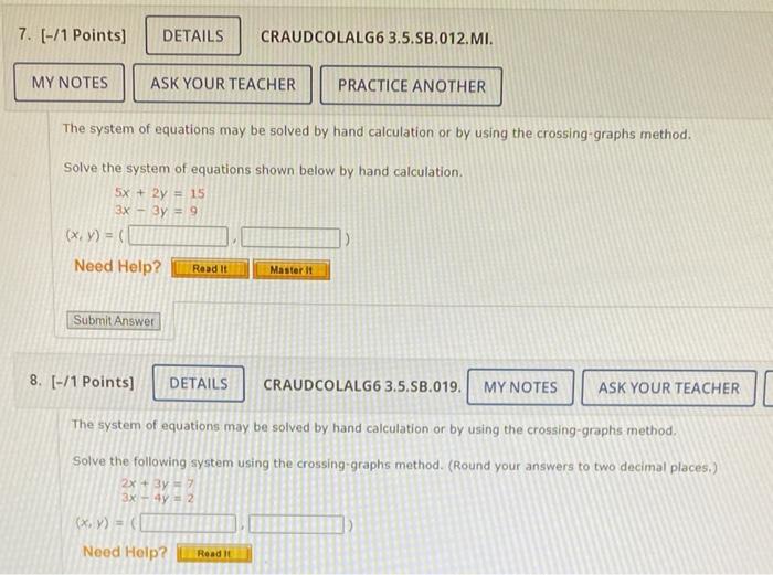 Solved 7. [-/1 Points) DETAILS CRAUDCOLALG6 3.5.SB.012.MI. | Chegg.com Solved 7. [-/1 Points) DETAILS CRAUDCOLALG6 3.5.SB.012.MI. | Chegg.com
