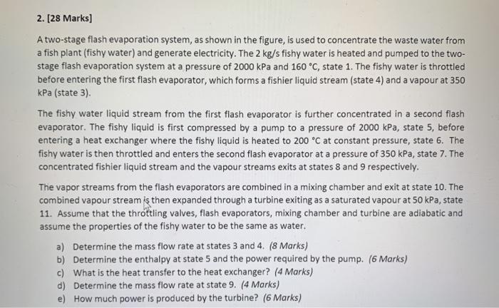 Solved 2. (28 Marks) A two-stage flash evaporation system, | Chegg.com