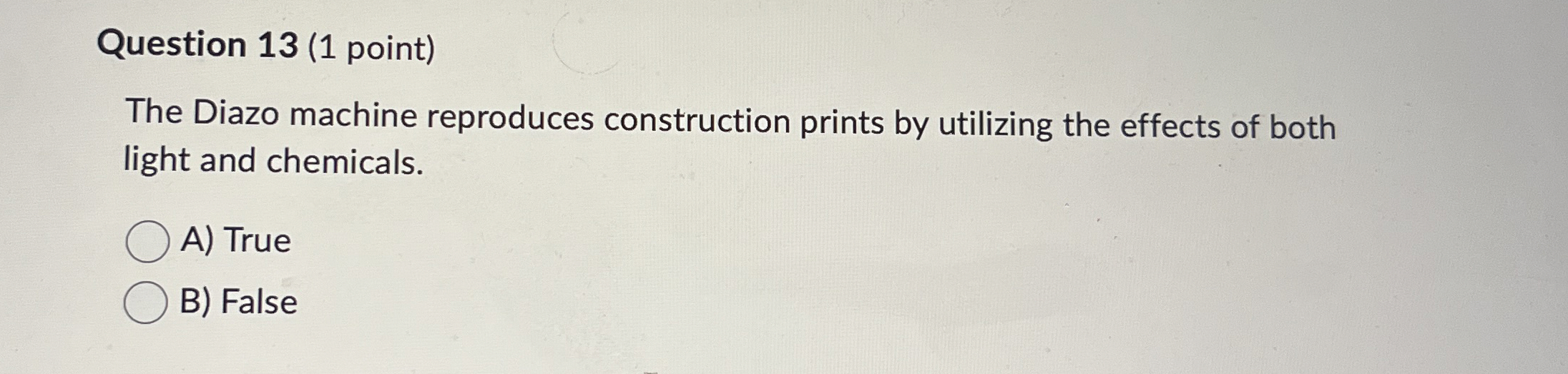 Solved Question 13 (1 ﻿point)The Diazo machine reproduces | Chegg.com