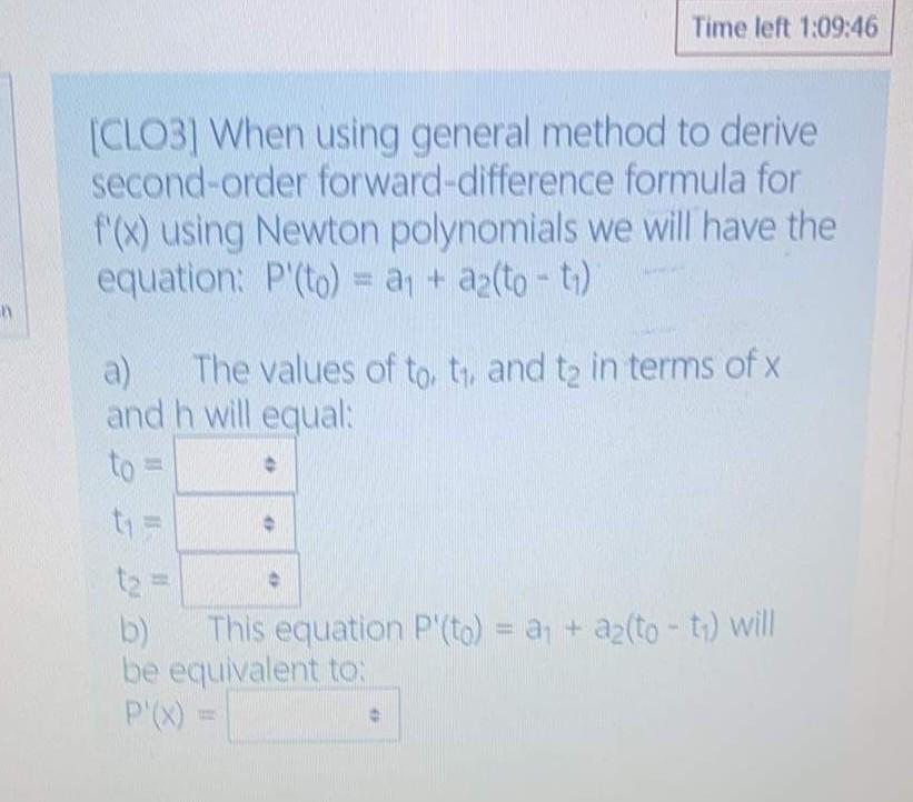 Solved Time left 1:09:46 (CLO3) When using general method to | Chegg.com