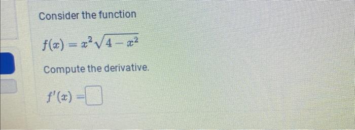 Solved Consider the function f(x)=(3x−1)31 Compute the | Chegg.com