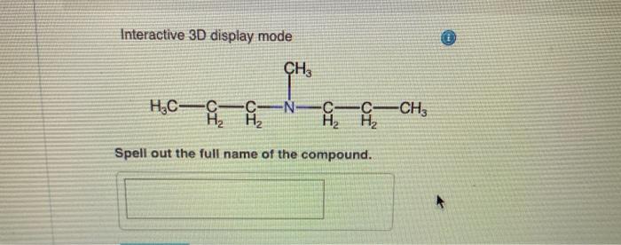 Solved Part A Interactive 3D display mode H3C-N-GCH, H Spell | Chegg.com