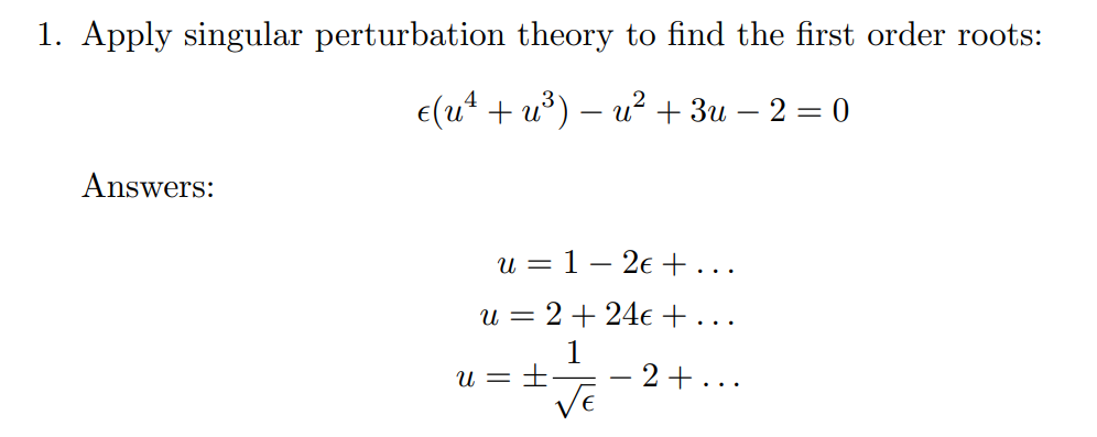 Solved Apply singular perturbation theory to find the first | Chegg.com