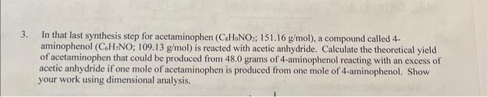Solved In that last synthesis step for acetaminophen | Chegg.com