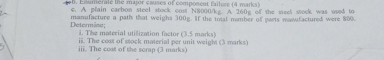 Solved b. Enumerate the major causes of component failure ( | Chegg.com