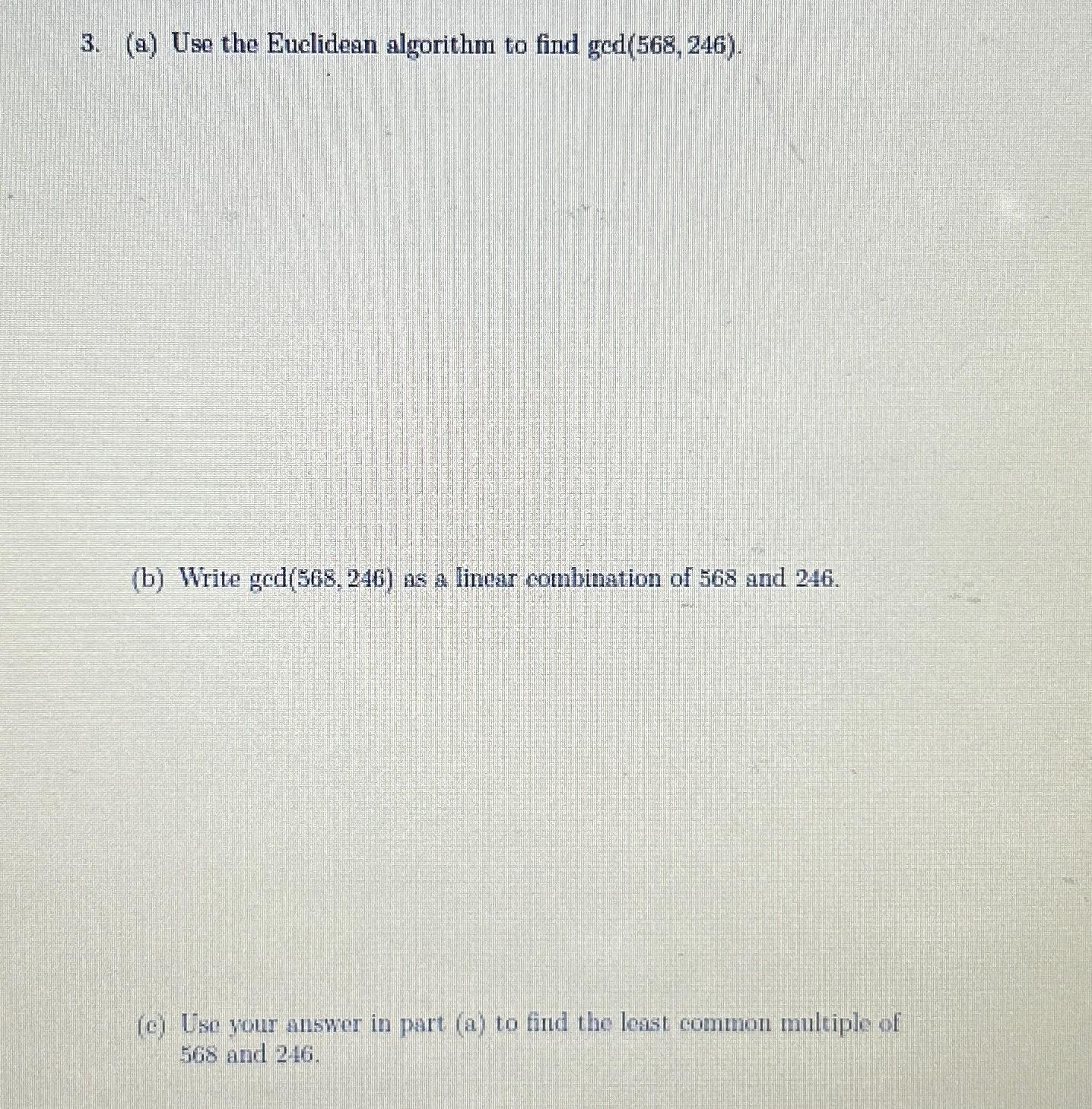 (a) ﻿Use the Euelidean algorithm to find | Chegg.com