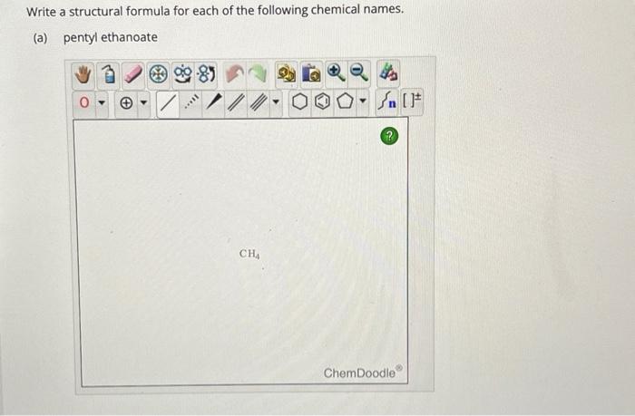 Solved (b) methyl benzoate Write a structural formula | Chegg.com