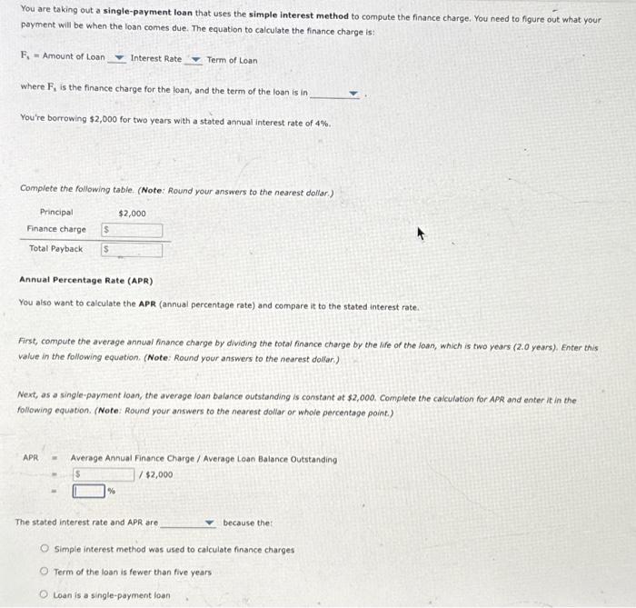 Solved You are taking out a single-payment loan that uses | Chegg.com